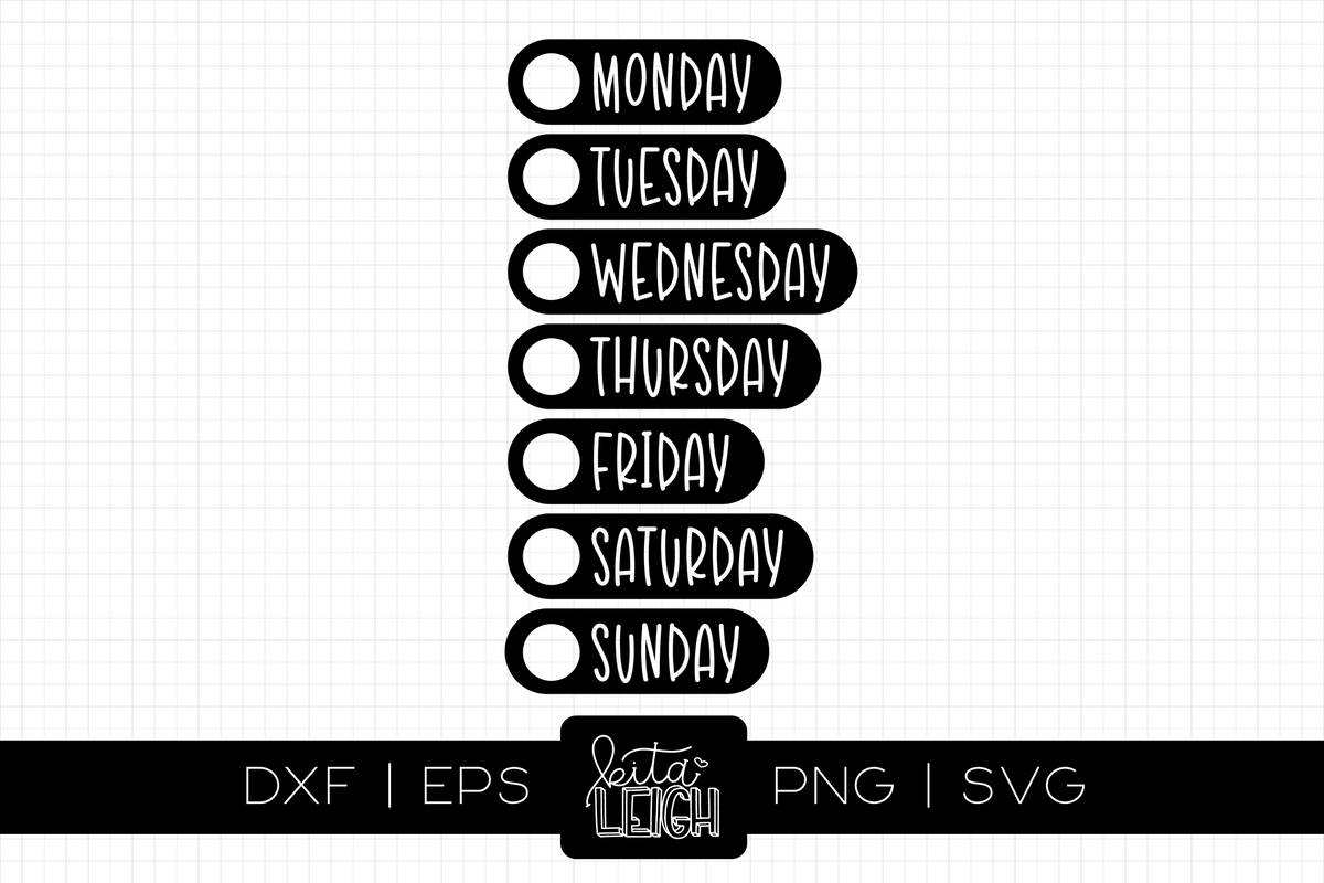 Weekdays | Cut File – Kitaleigh LLC