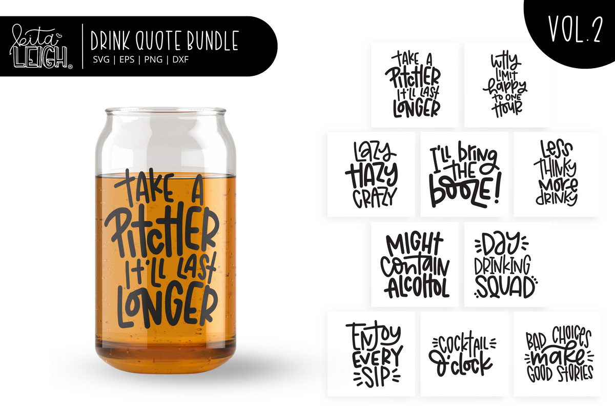 Drinking Designs Vol 2 | Hand Lettered Cut Files – Kitaleigh LLC