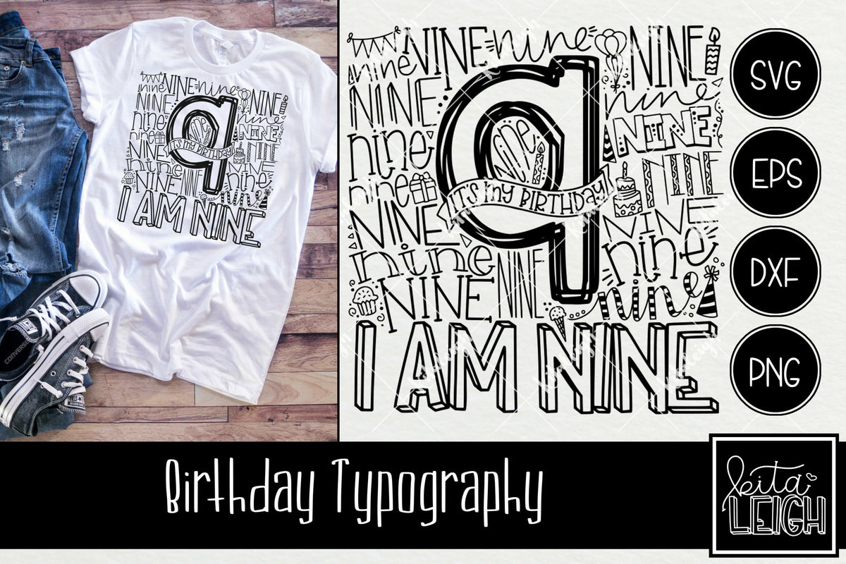 9th Birthday Typography – Kitaleigh LLC